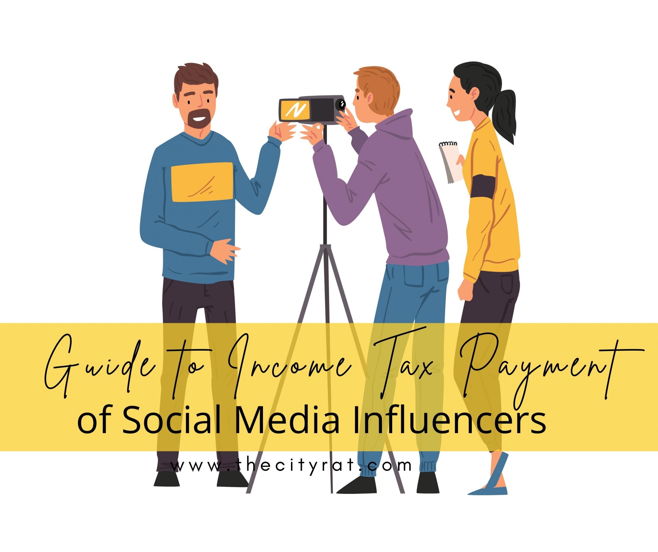 Social Media Influencers' Guide to the Computation, Filing and Payment ...